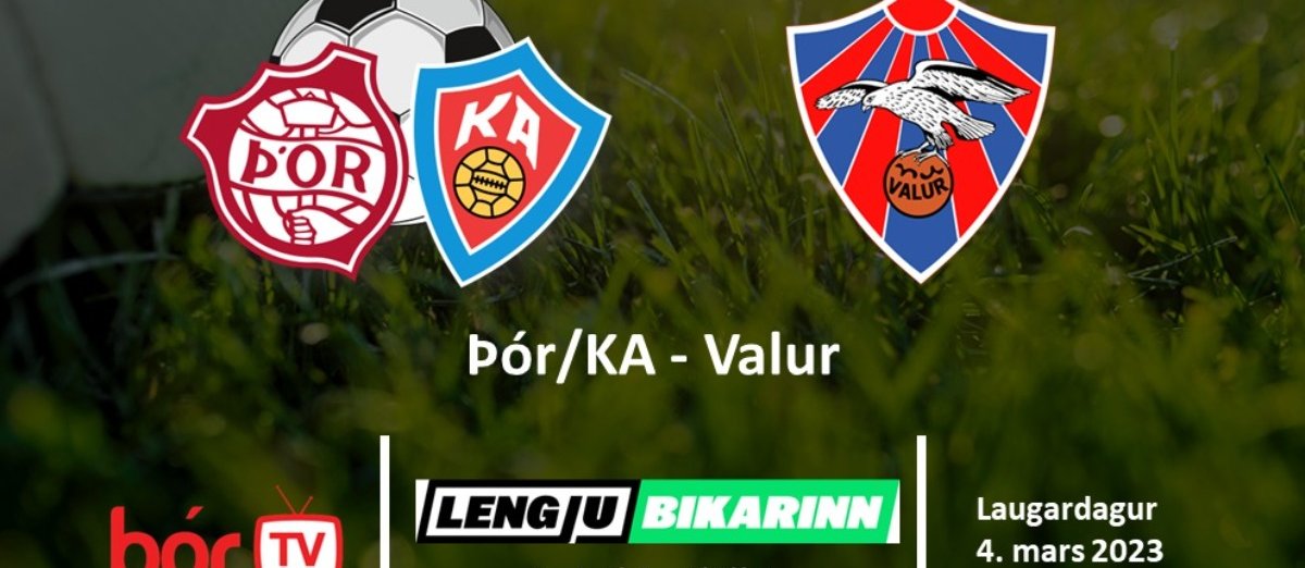 Lengjubikar kvenna: Þór/KA - Valur | Halló Akureyri