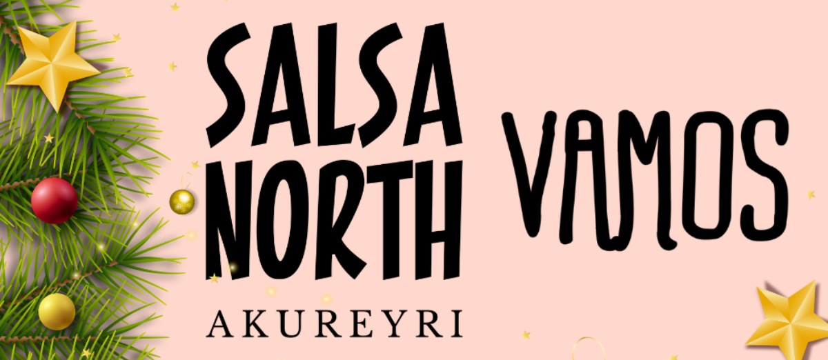 Christmas theme salsa night Salsa North | Visit Akureyri