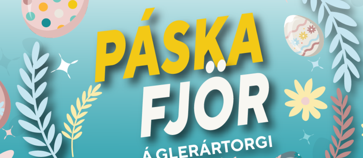 Easter fun in Glerártorg Mall | Visit Akureyri