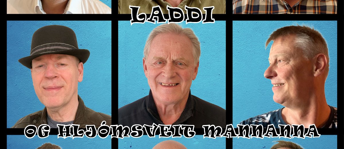 Laddi & Hljómsveit mannanna | Halló Akureyri